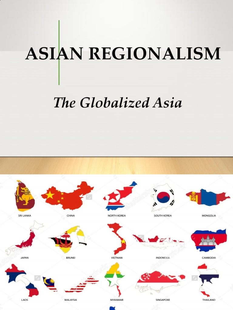7a-Asian Regionalism.pptx | PDF