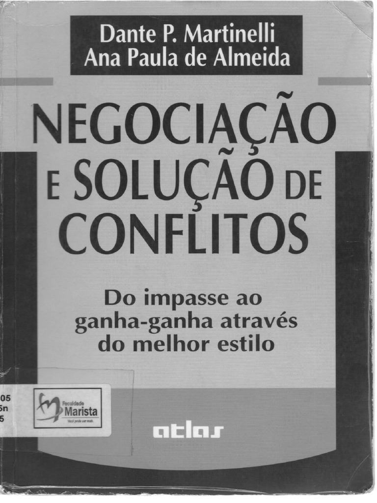 Negociação e Solução de Conflitos by Dante Martinelli | PDF