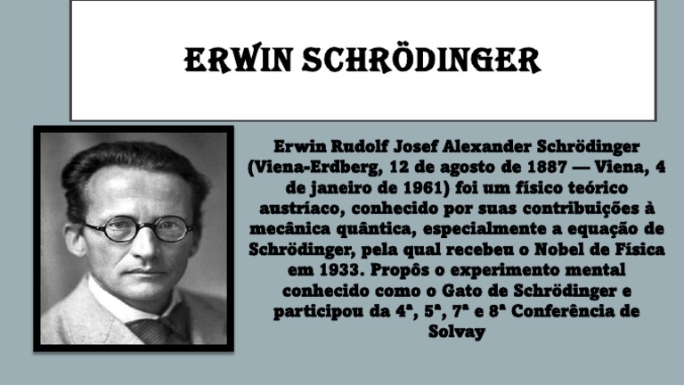 Erwin Schrödinger: Físico Austríaco Pioneiro na Mecânica Quântica e ...