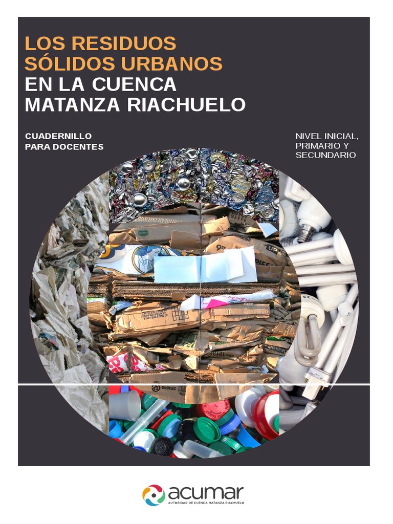 Guía educativa sobre la gestión de residuos sólidos urbanos en la Cuenca Matanza Riachuelo | PDF ...