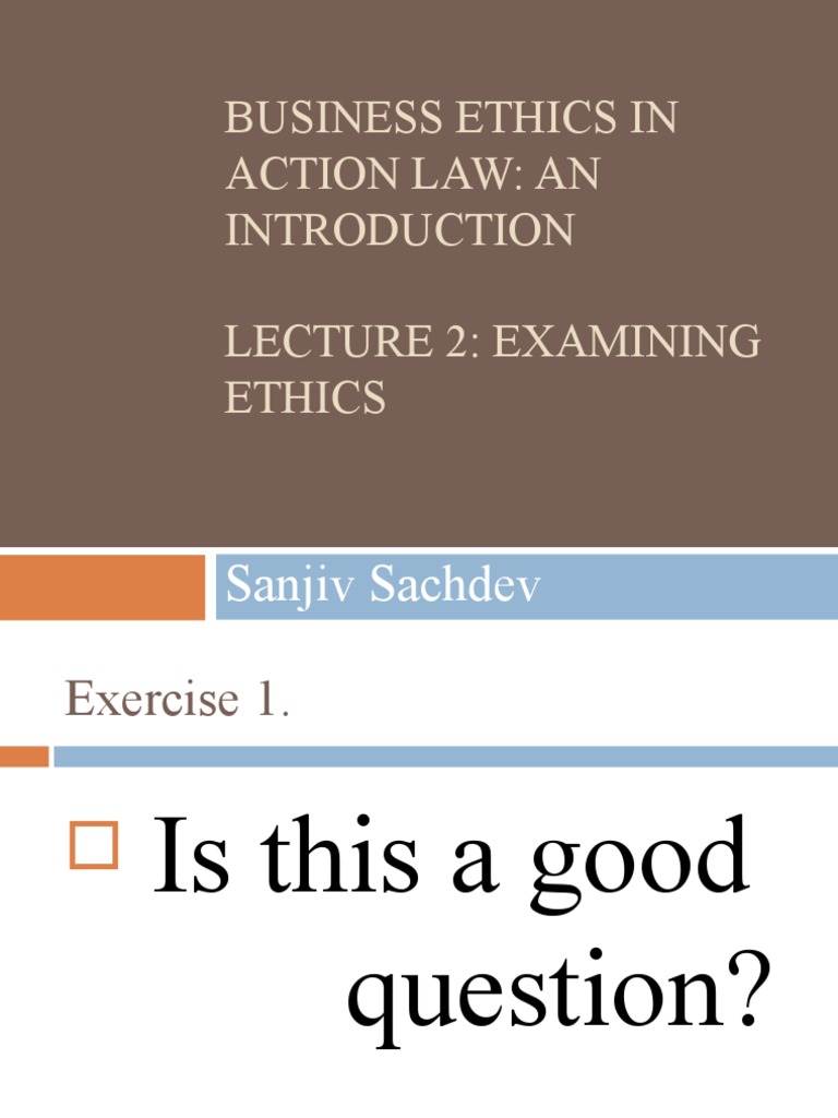 Business Ethics in Action Lecture & Seminar 2 | PDF | Globalization ...
