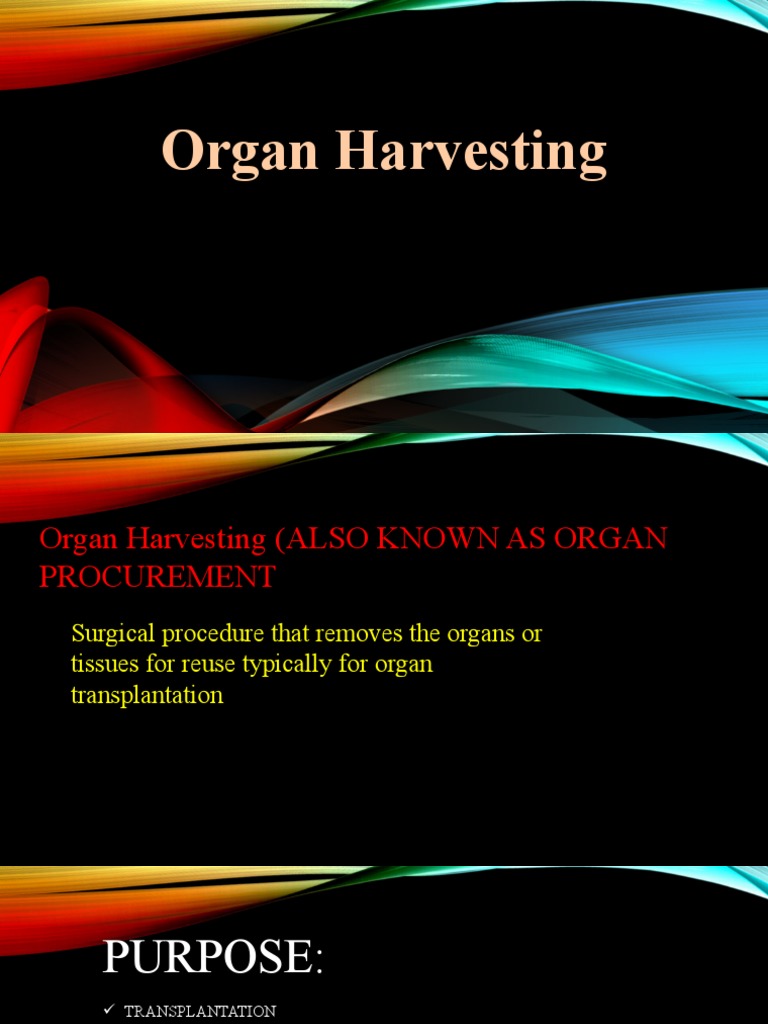 organ harvesting [Autosaved] | PDF