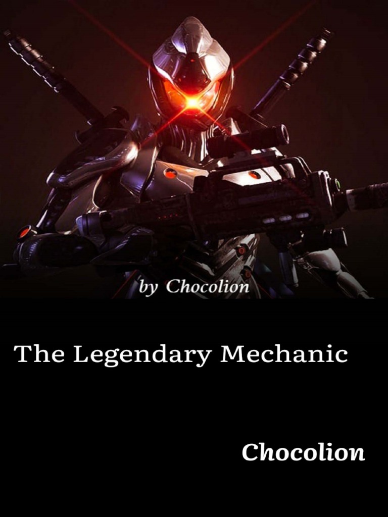 The Legendary Mechanic - Chocolion PDF | PDF
