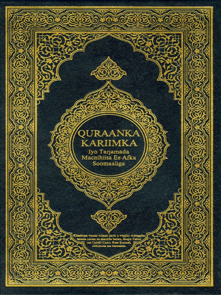 QURAANIKA KARIIMKA Iyo Tarjamada Macnihiisa Ee Afka Soomaaliga | PDF