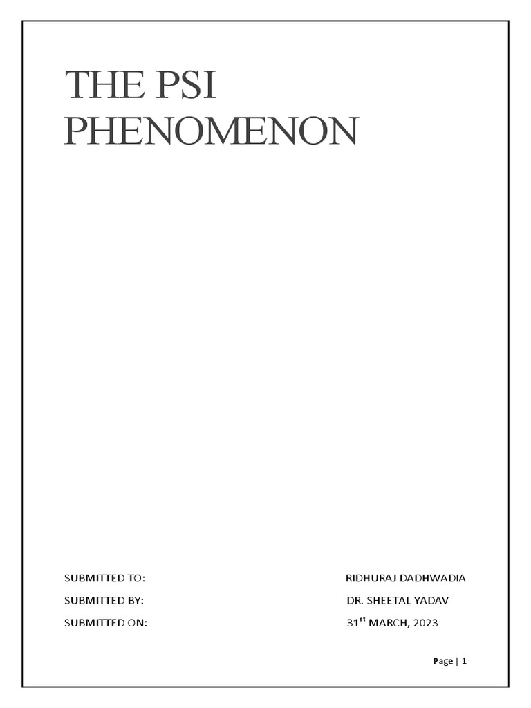 Understanding the PSI Phenomenon: An Analysis of Parapsychology ...