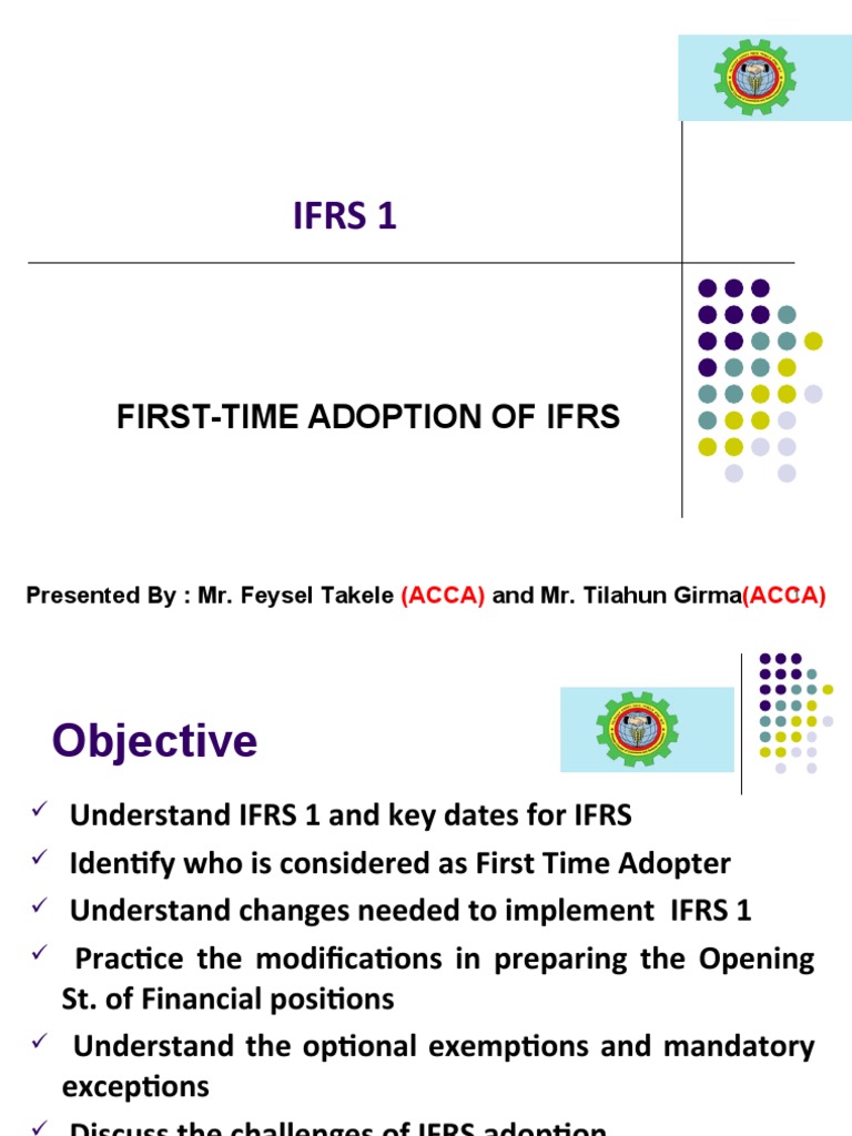 Navigating the Transition: Understanding Key Aspects of Adopting IFRS 1 for First-Time IFRS ...