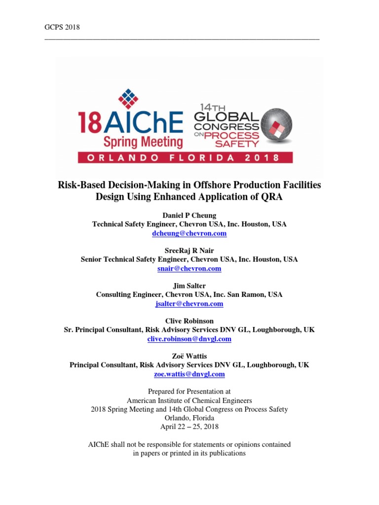 Risk Based Decision Making In Offshore Production Facilities Design Using Enhanced Application