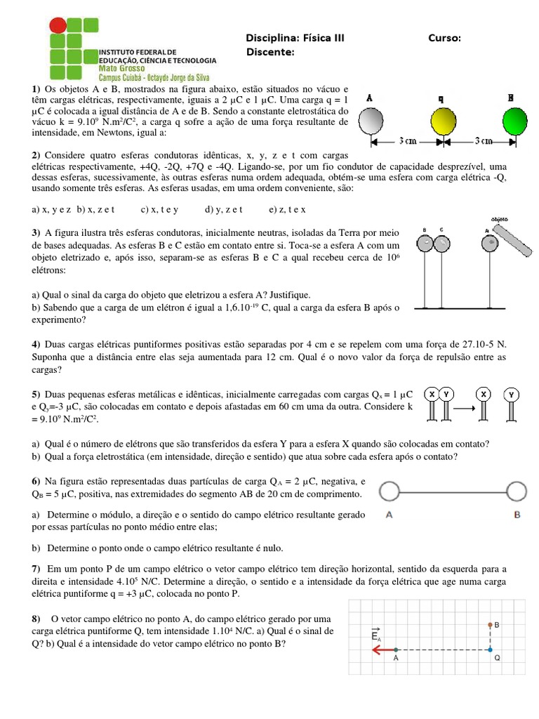 Cálculo da força resultante sobre uma carga pontual em um campo ...