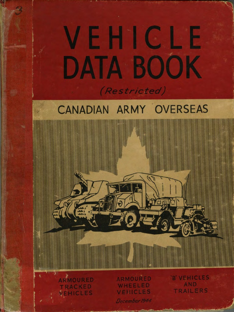Vehicle Data Book 1944 Canadian Army Overseas | PDF