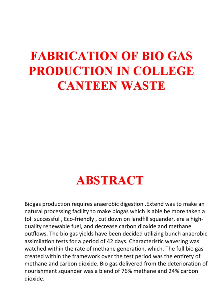 FABRICATION OF BIO GAS PRODUCTION IN COLLEGE CANTEEN WASTE 1st REVIEW ...