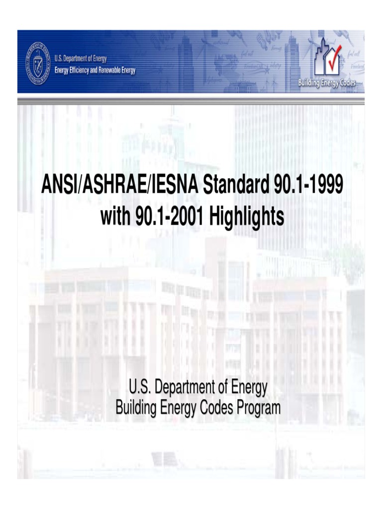 ANSI - ASHRAE - IESNA Standard 90.1-1999 With 90.1-2001 Highlights ...