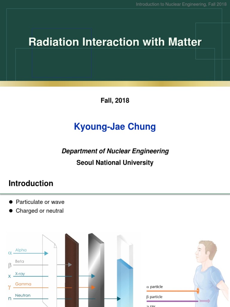 Lecture - 1.2 - Radiation Interaction With Matter PDF | PDF | Atomic Nucleus | Neutron