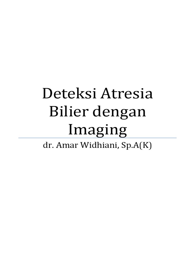 Deteksi Atresia Bilier dengan USG | PDF | Kesehatan Holistik | Sains ...