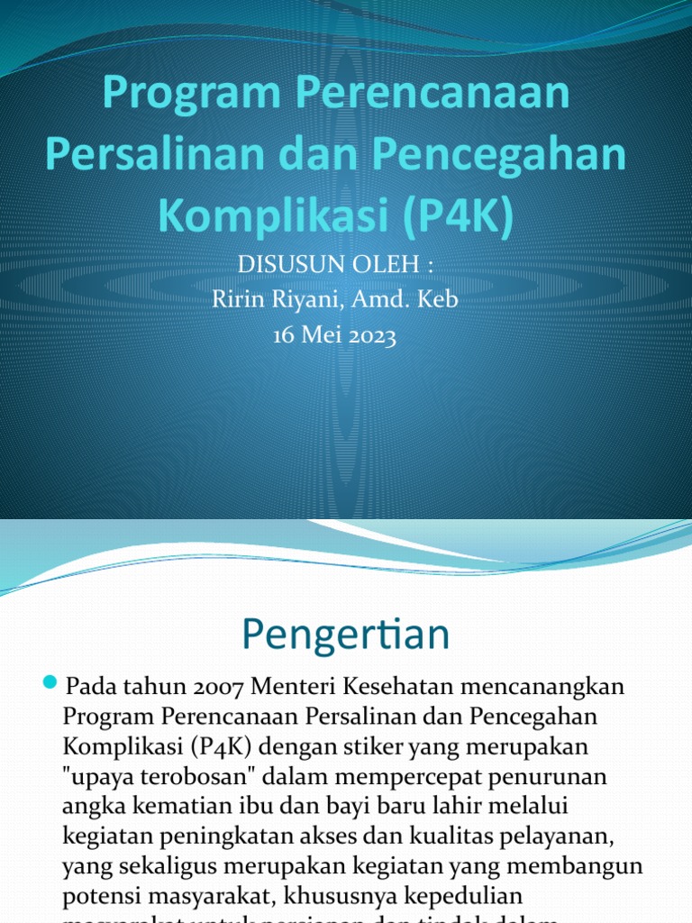 Program Perencanaan Persalinan Dan Pencegahan Komplikasi (P4K) | PDF