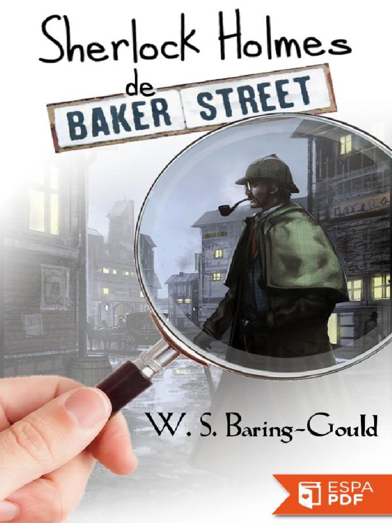 Sherlock Holmes de Baker Street - W. S. Baring-Gould PDF | PDF | Sherlock Holmes | Dr. Watson