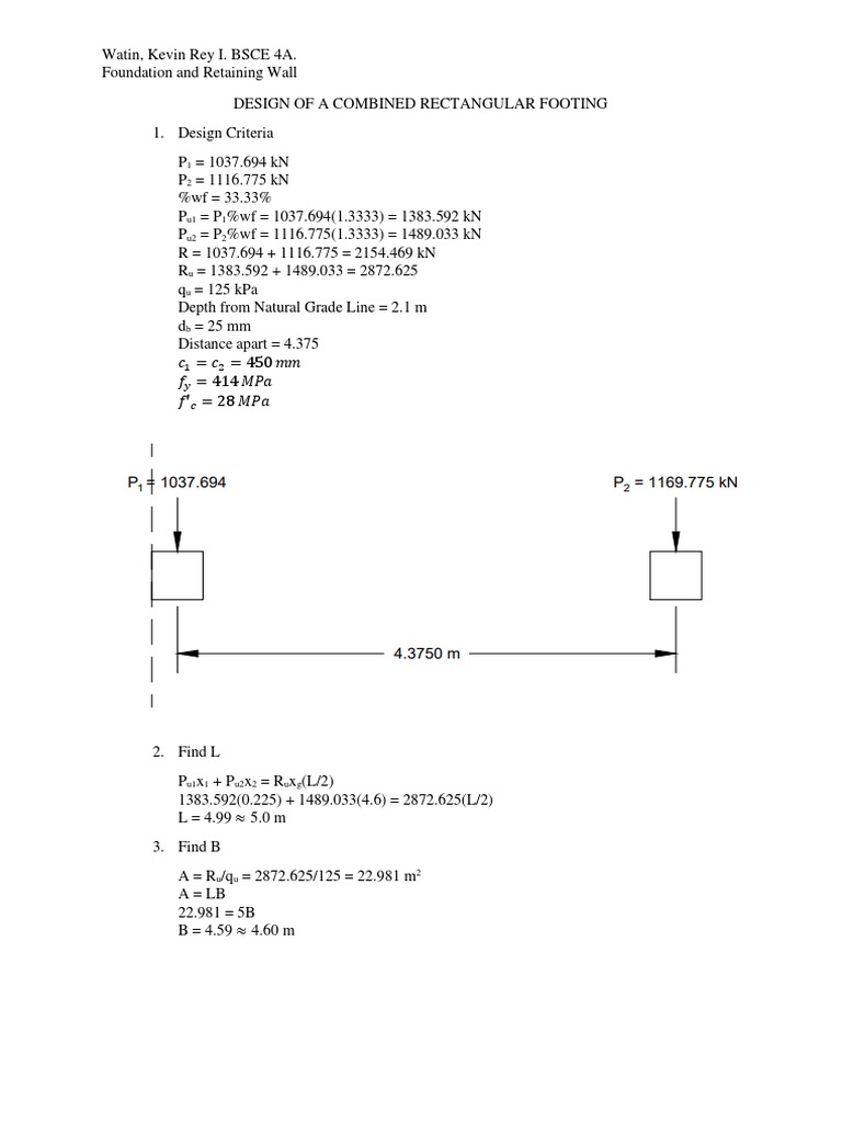 Watin, Kevin Rey I. BSCE 4A. Foundation and Retaining Wall. Combined Rectangular Footing PDF ...