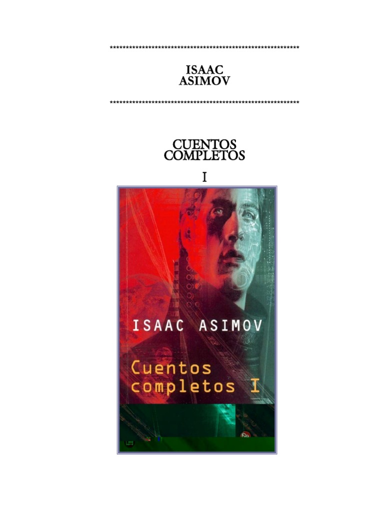 Libro - (Isaac Asimov) Cuentos Completos - Volumen 1 PDF | PDF