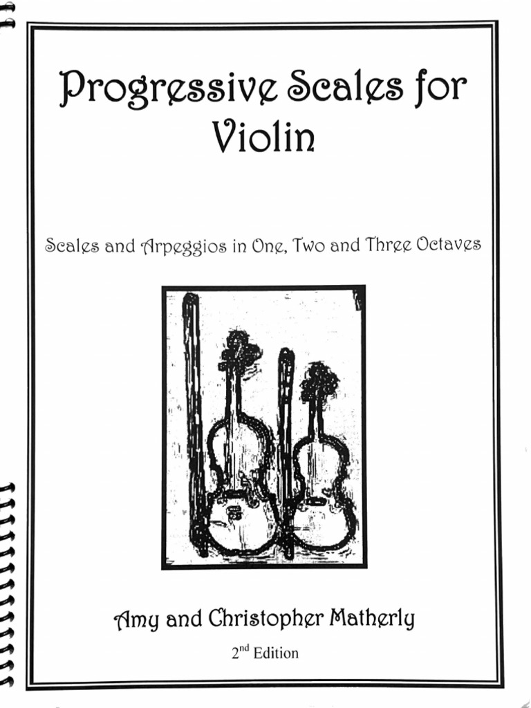 Progressive Scales For Violin | PDF | Scale (Music) | Minor Scale