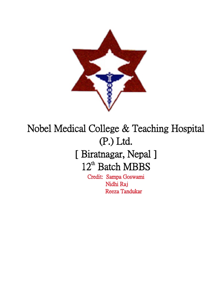 Nobel Medical College & Teaching Hospital (P.) Ltd. (Biratnagar, Nepal) 12 Batch MBBS | PDF ...