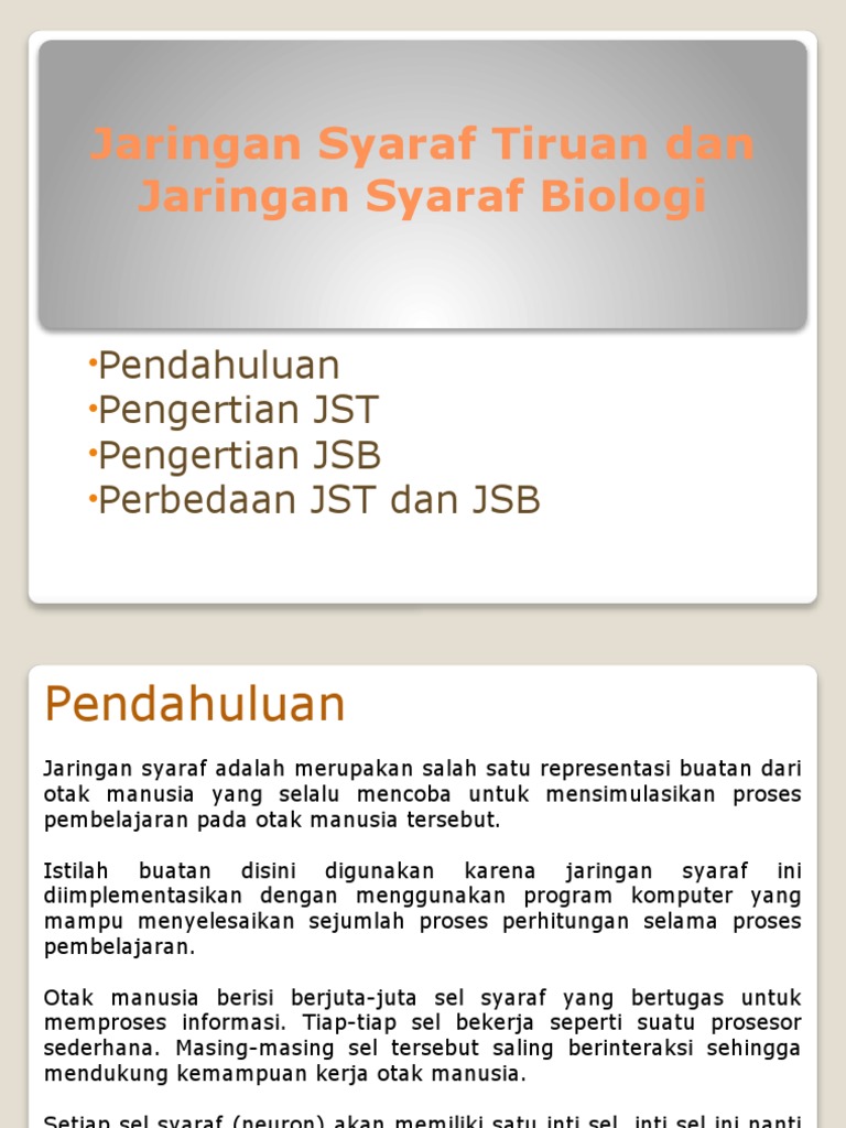 Jaringan Syaraf Tiruan Dan Jaringan Syaraf Biologi: Pendahuluan Pengertian JST Pengertian JSB ...