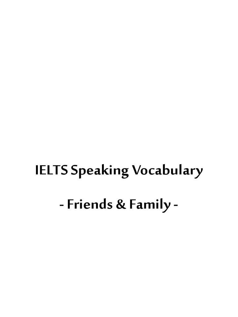 IELTS Vocabulary: Friends & Family | PDF | Family | Friendship