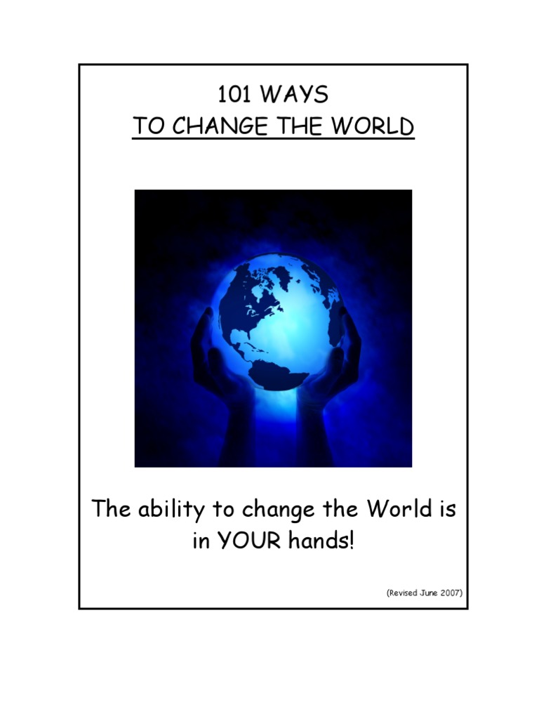 101 Ways To Change The World | PDF