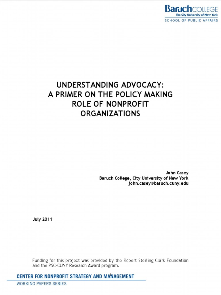 Understanding Advocacy A Primer On The Policy Making Role Of Nonprofit