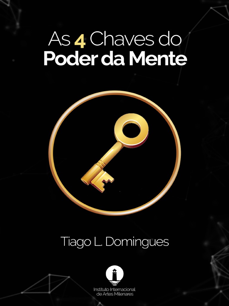As 4 Chaves Do Poder Da Mente | PDF | Pensamento | Mente