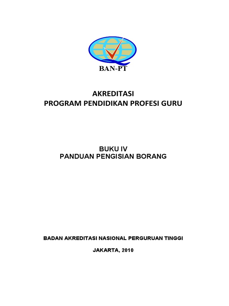 Buku IV Panduan Pengisian Borang Akreditasi Program PPG | PDF