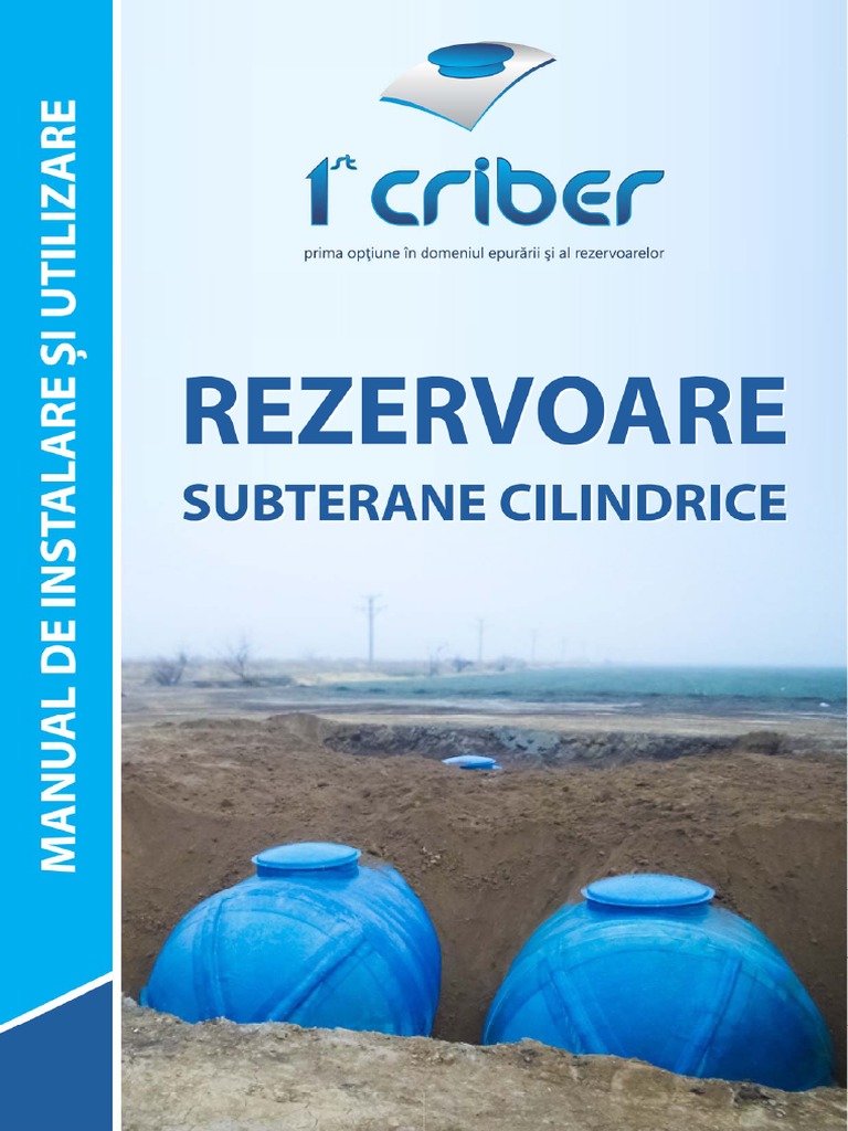 Manual de Instalare Si Utilizare Rezervoare Subterane 1st Criber | PDF