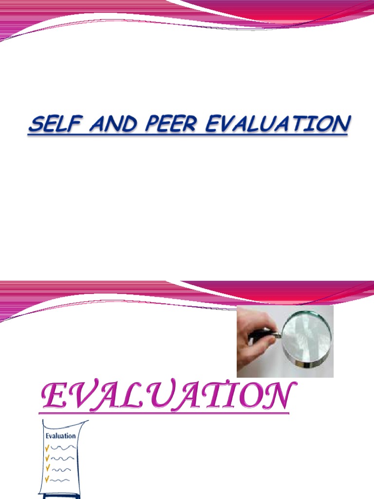 Self and Peer Evaluation | PDF | Educational Assessment | Goal