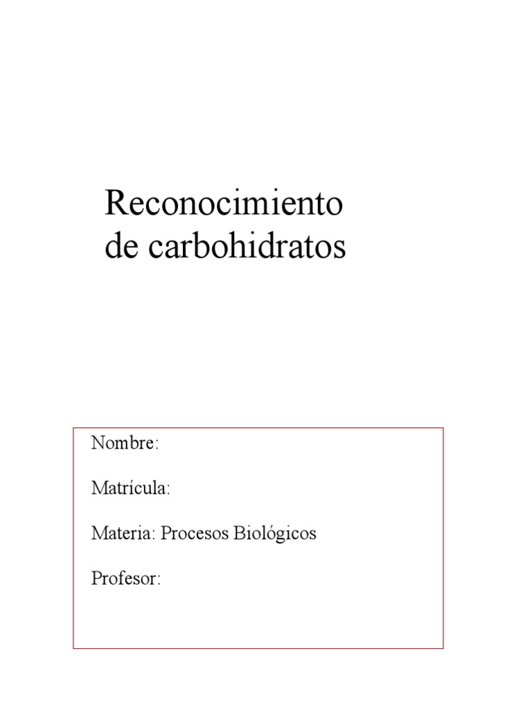 Práctica 5 - Reconocimiento de Carbohidratos | PDF | Carbohidratos | Glucosa