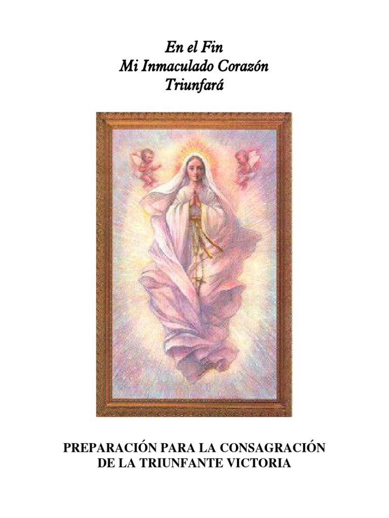 En El Fin Mi Inmaculado Corazon Triunfara | PDF | María, madre de Jesús ...