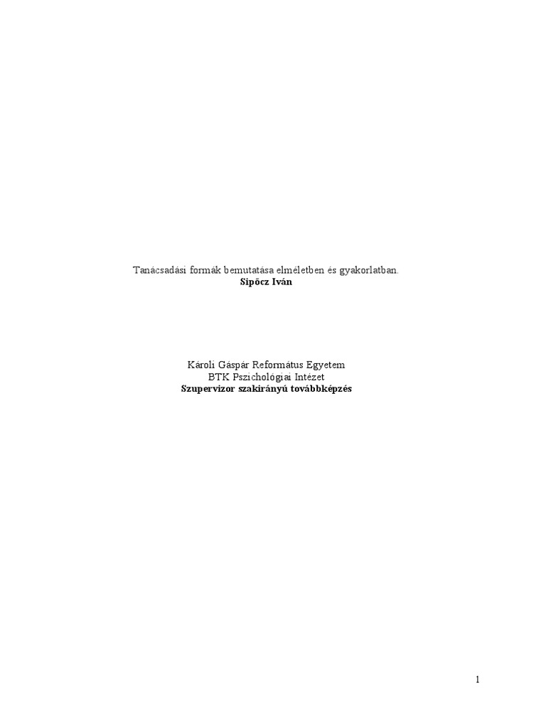 Tanácsadási Formák Bemutatása Elméletben És Gyakorlatban | PDF Tanácsadási Formák Bemutatása Elméletben És Gyakorlatban | PDF