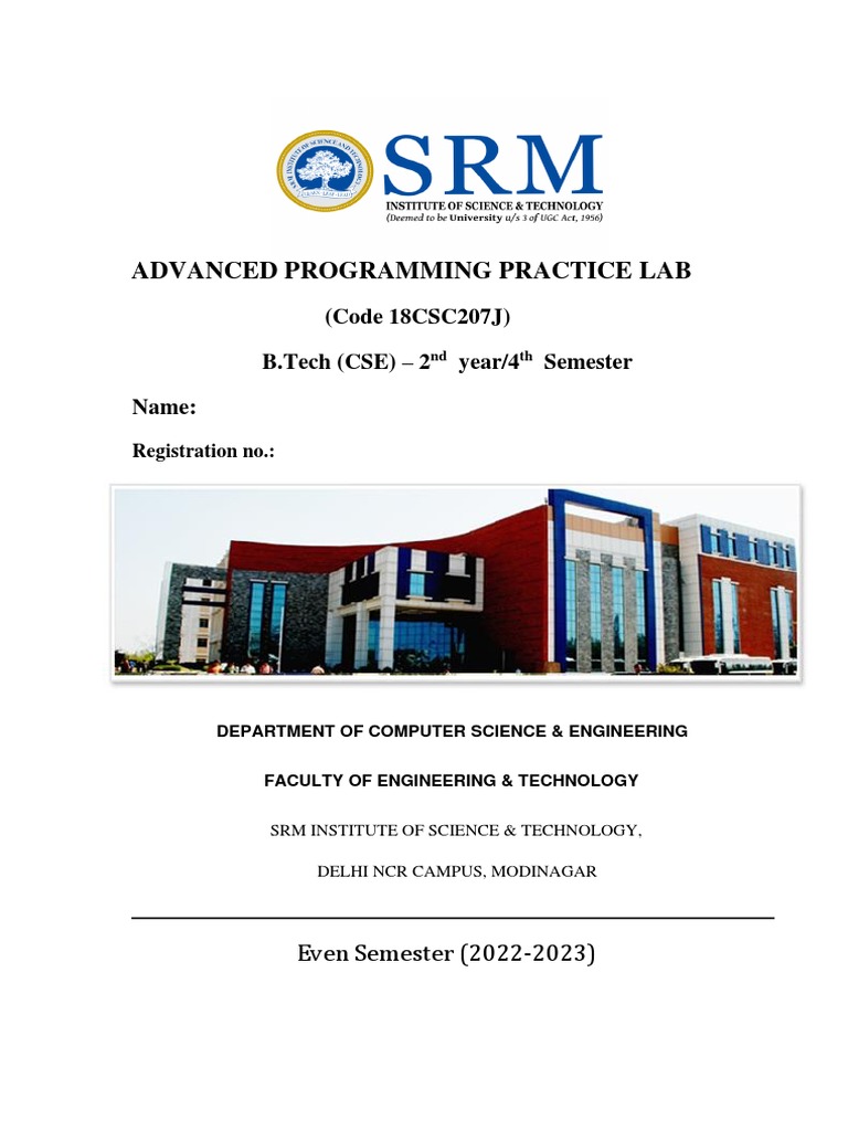 Advanced Programming Practice Lab: (Code 18CSC207J) B.Tech (CSE) - 2 Name | PDF | Teaching ...