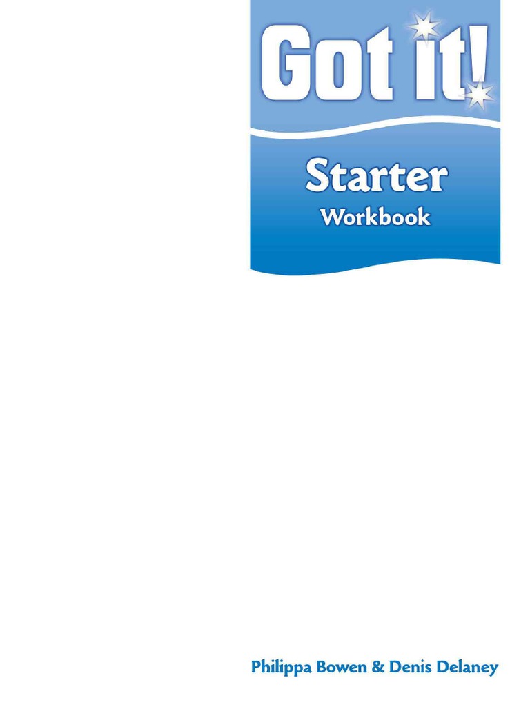 Got It! Starter Student Workbook | PDF