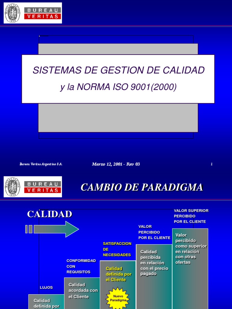 Sistemas de gestión de calidad y la norma ISO 9001:2000: Un cambio de paradigma hacia la ...
