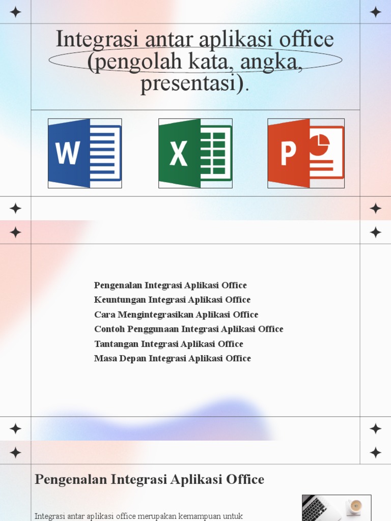 Integrasi Antar Aplikasi Office (Pengolah Kata, Angka, Presentasi) | PDF