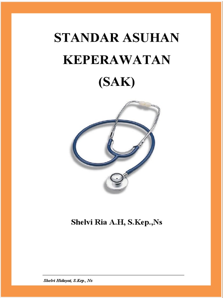 Buku Standar Asuhan Keperawatan | PDF