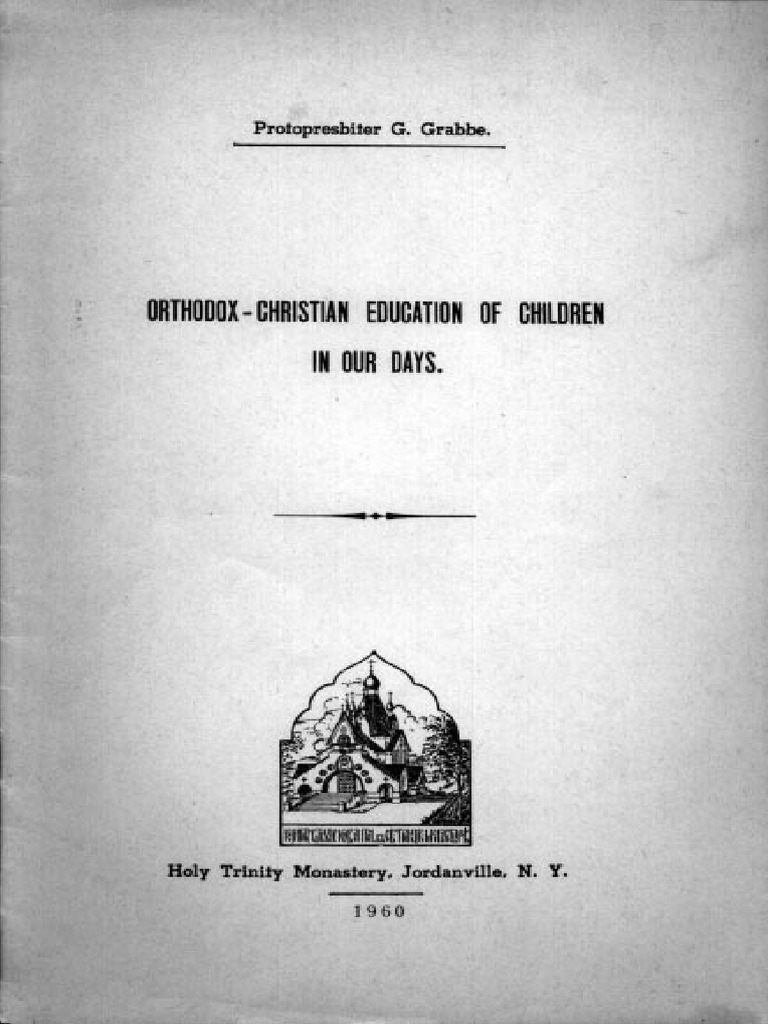 Orthodox Bringing Up of Children by Arch. Gregory Grabbe | PDF