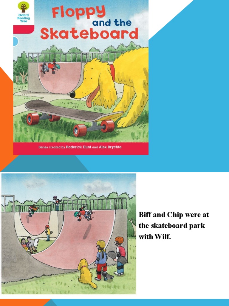 Ort G1a Lesson 7 Floppy and The Skateboard | PDF