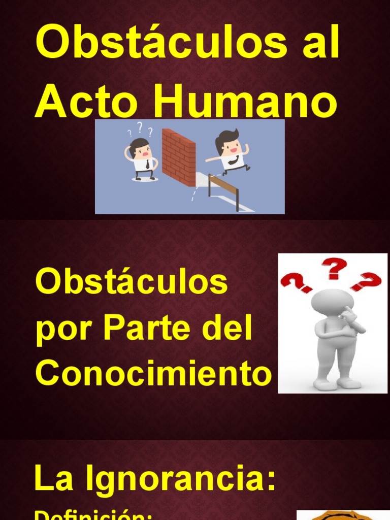 Obstáculos de Los Actos Humanos. | PDF