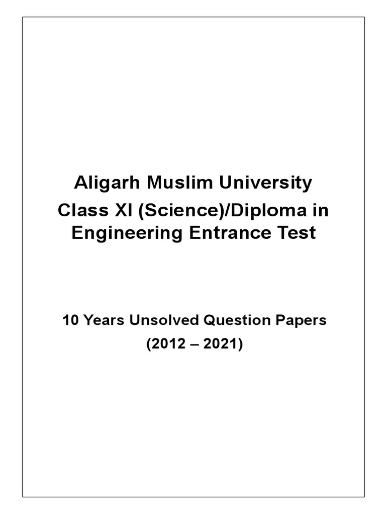 AMU Class XI 10 Years Papers 2012-2021 | Download Free PDF | Force ...
