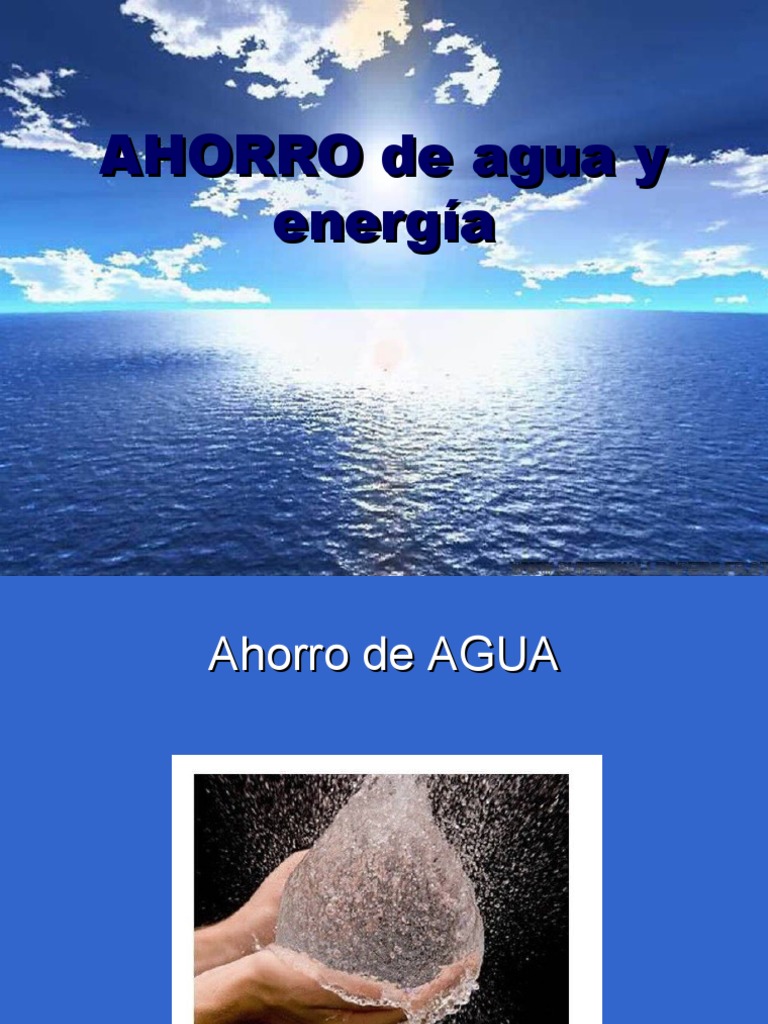 Sensibilizacion en Ahorro-De-Agua-Y-Energia | PDF | Agua | Uso ... Sensibilizacion en Ahorro-De-Agua-Y-Energia | PDF | Agua | Uso ...