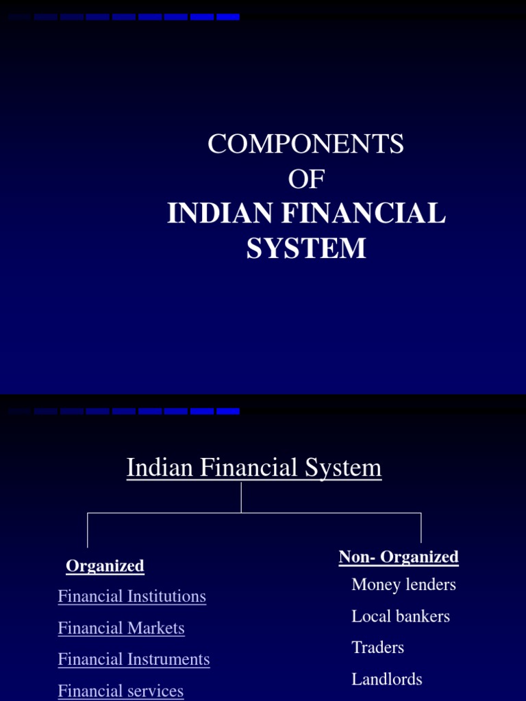 Components OF: Indian Financial System | PDF | Financial Markets ...