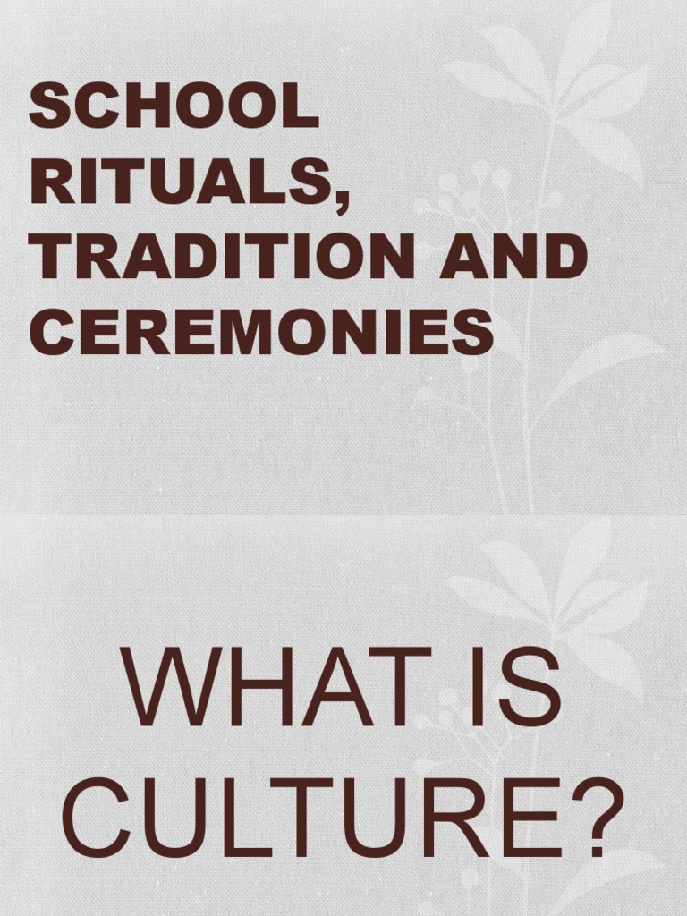 School Rituals, Traditions and Ceremonies | PDF | Rituals | Traditions