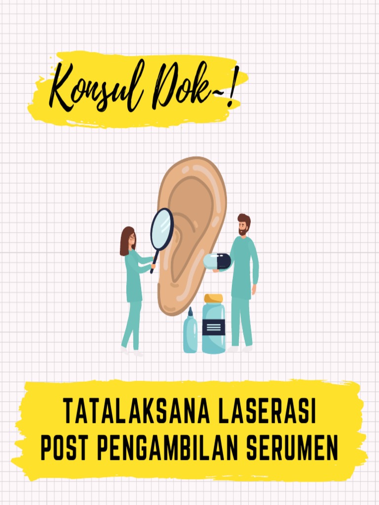 Tatalaksana Serumen dan Laserasi | PDF