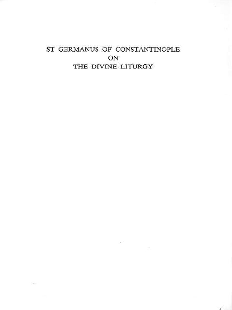 St. Germanus of Constantinople, On The Divine Liturgy | PDF