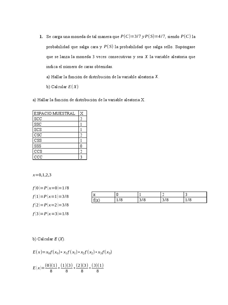 Se Carga Una Moneda de Tal Manera Que: P (C) 3/7 y P (S) 4/7 P (C) P (S) X | PDF