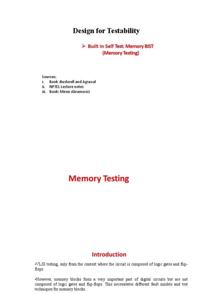 Lecture 18-20 Design For Testability-Memory Testing and MBIST | PDF